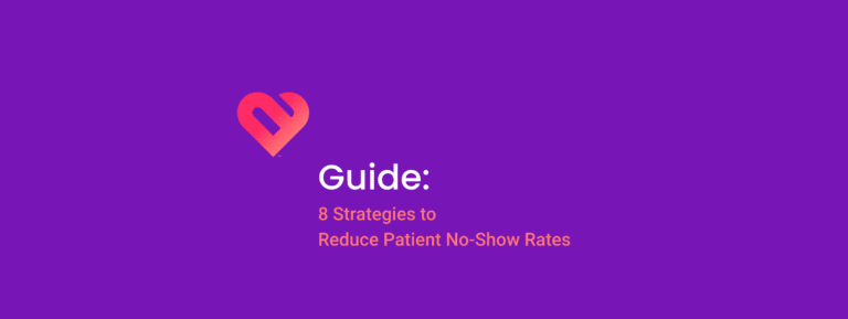 Reducing Patient No-Show Rates: A Comprehensive Guide - Artera